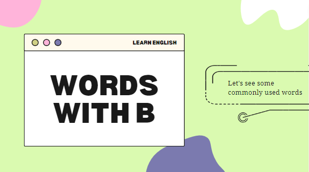 Mots couramment utilisés commençant par B - Blog Albert Learning