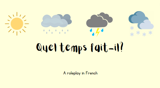 How's the weather? - A roleplay in French - Blog Albert Learning