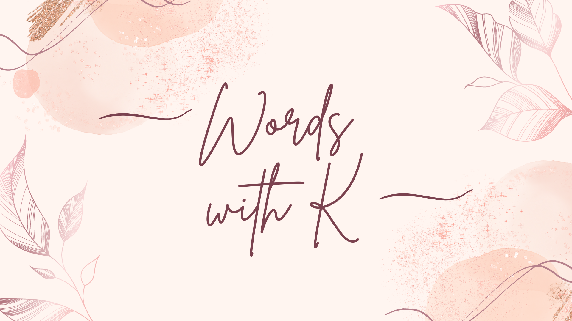 Mots couramment utilisés avec K - Blog Albert Learning