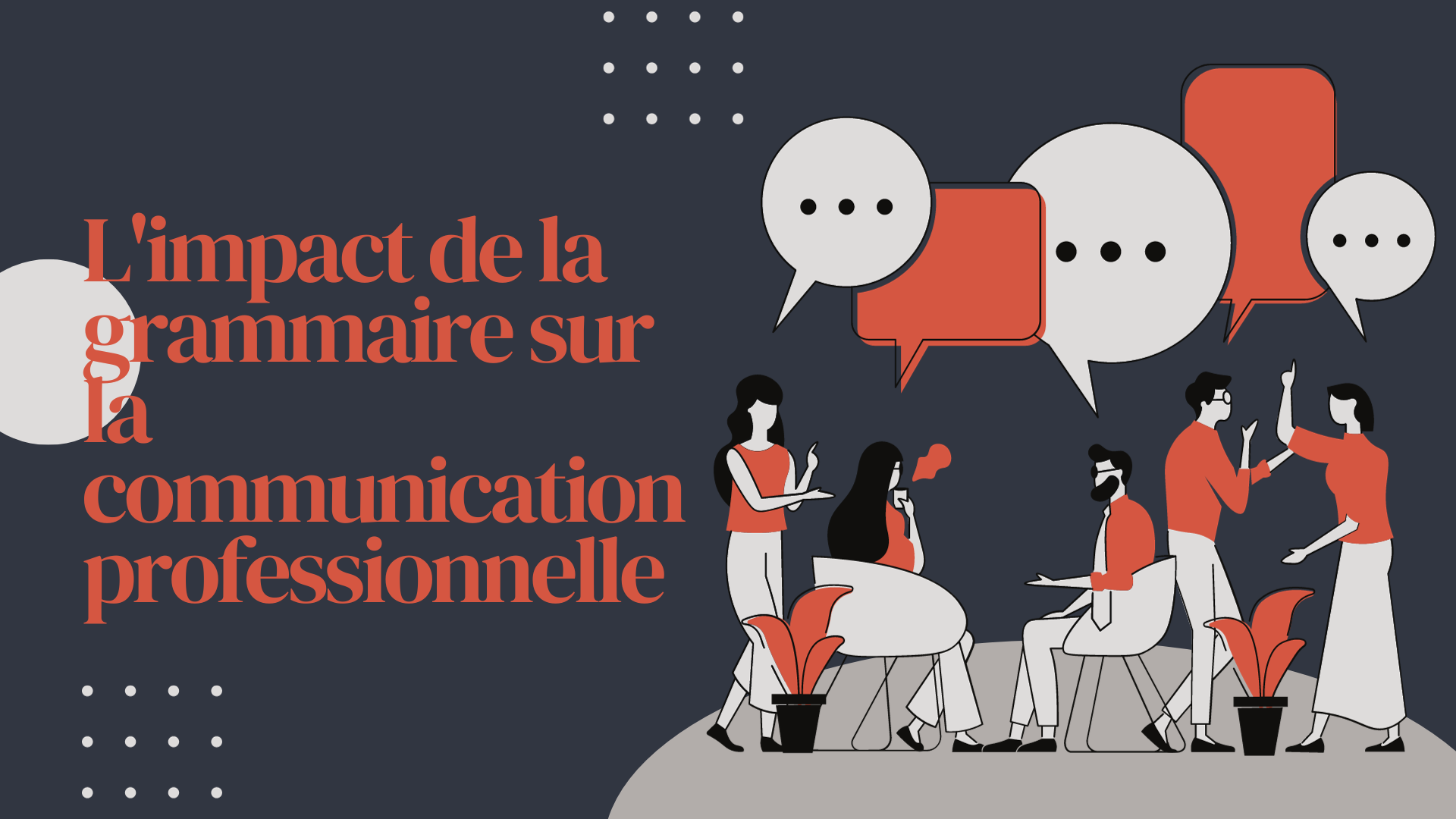 L'impact de la grammaire sur la communication professionnelle - Blog ...