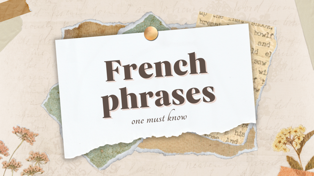 Famous French phrases a beginner must know!