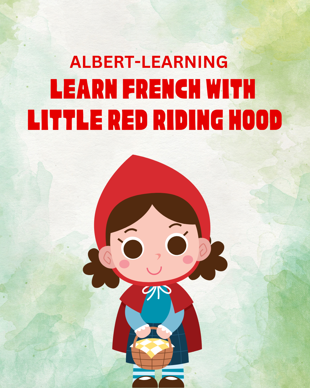 Learn French With Little Red Riding Hood - Blog Albert Learning
