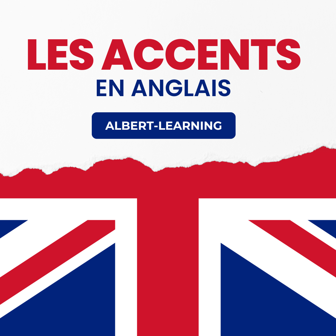 Les Accents En Anglais - Blog Albert Learning