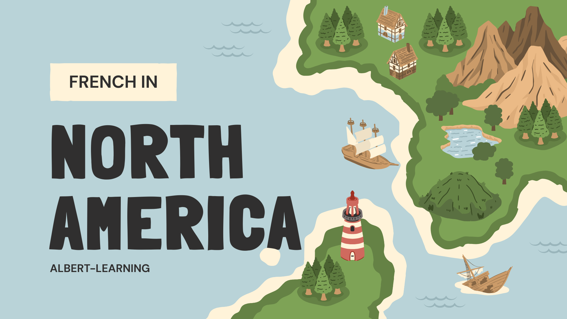 French in North America - Blog Albert Learning