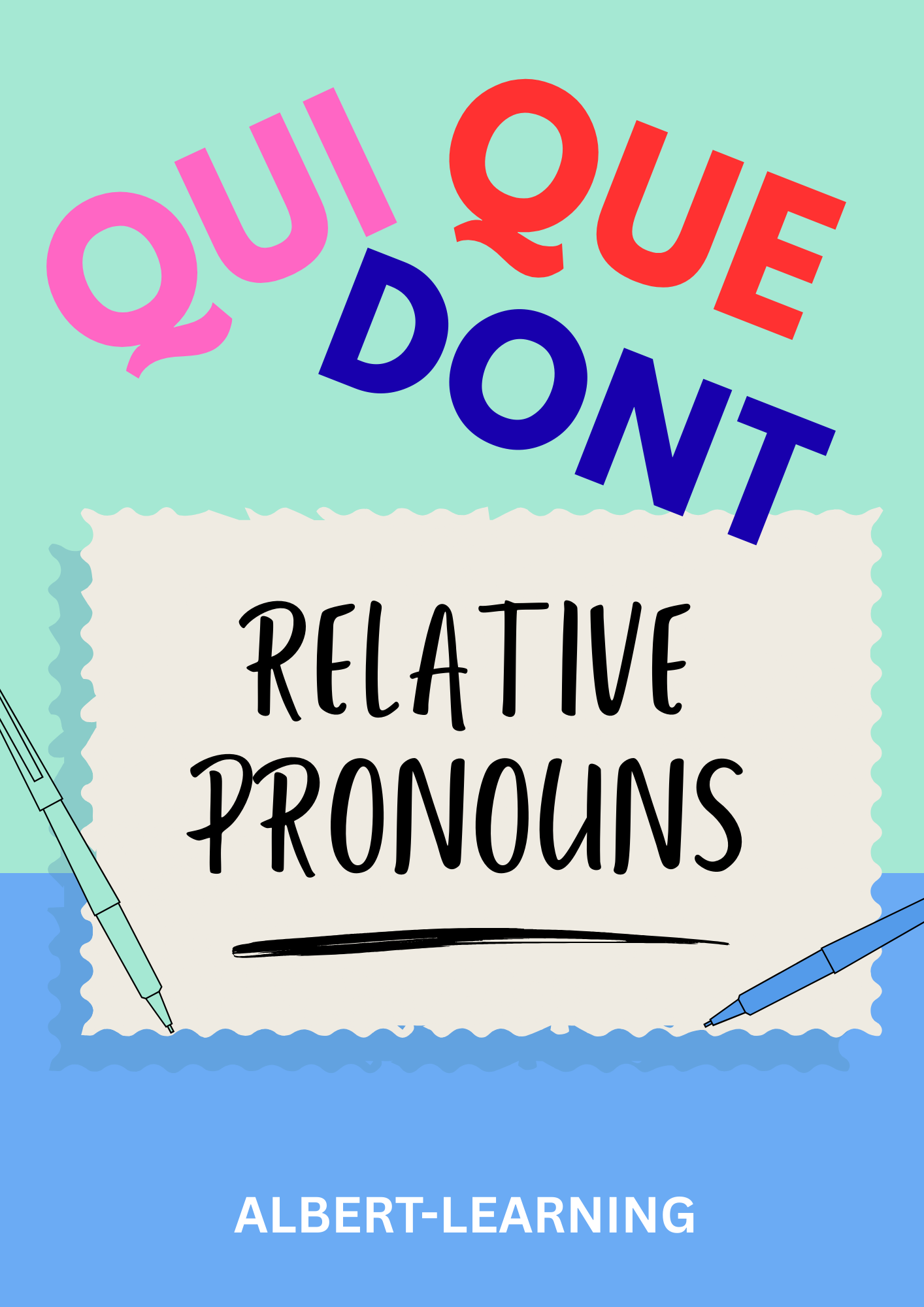Upgrade Your French: Mastering Relative Pronouns (qui, que, dont ...