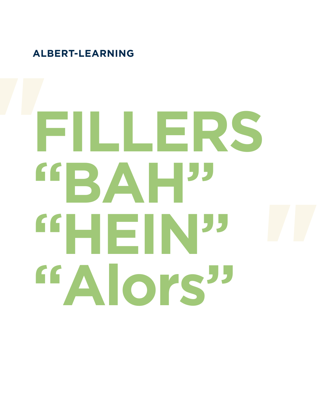 Meet the Fillers : “Bah,” “Hein,” “Alors” - Blog Albert Learning