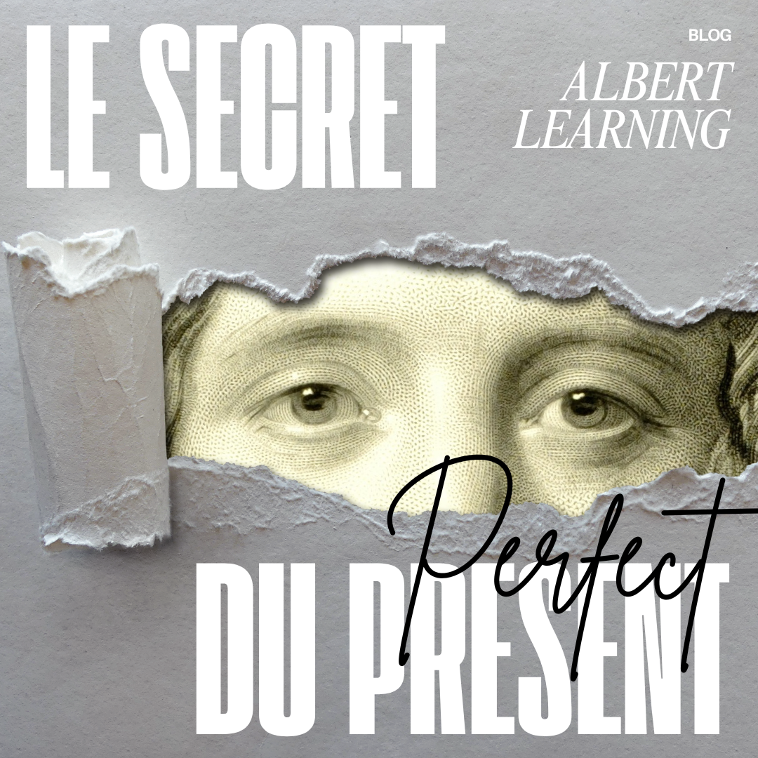 Le secret du present perfect - Blog Albert Learning